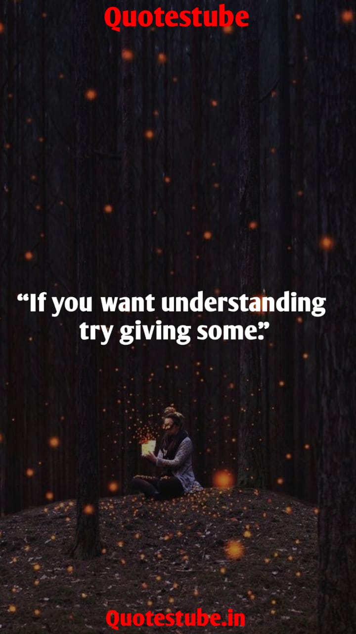 Best Understanding Quotes On Love, Life, Relationship