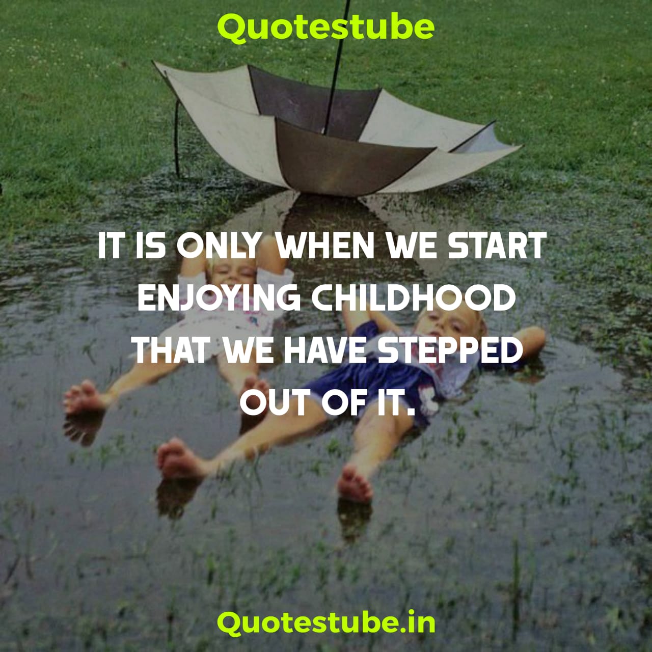 Childhood Quotes - Nostalgia and Innocence