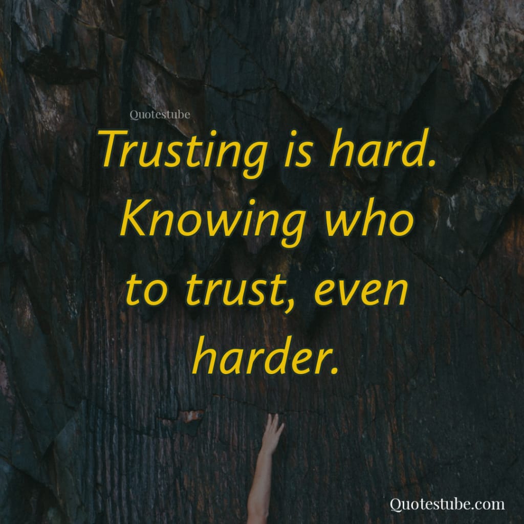 Broken Trust Quotes For Friends, Life And Love - Quotestube