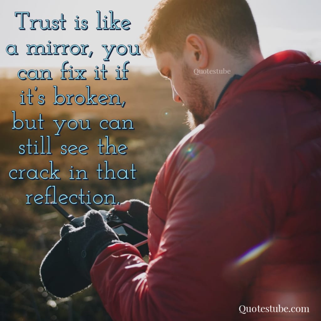Broken Trust Quotes For Friends, Life And Love - Quotestube